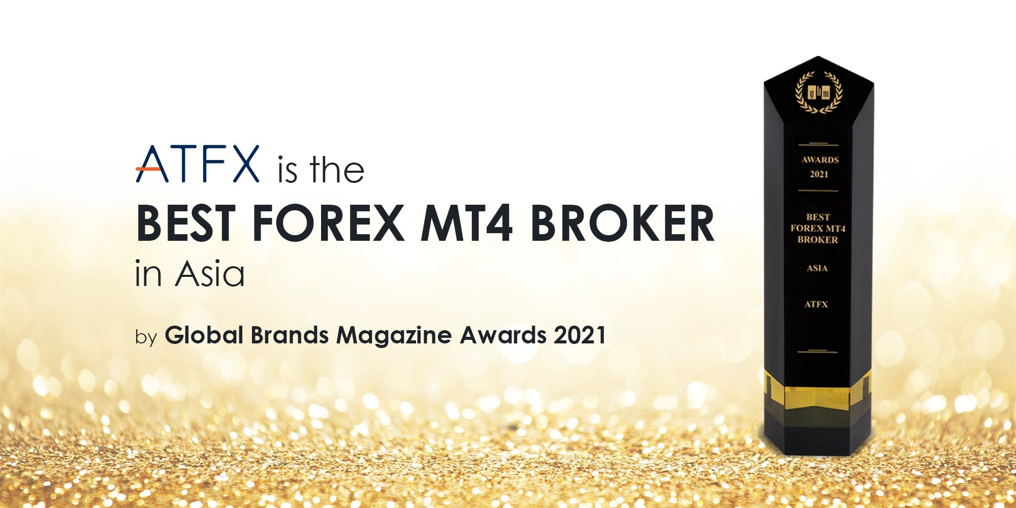 ATFX Wins the Award of '2021 Best Forex MT4 Broker in Asia'