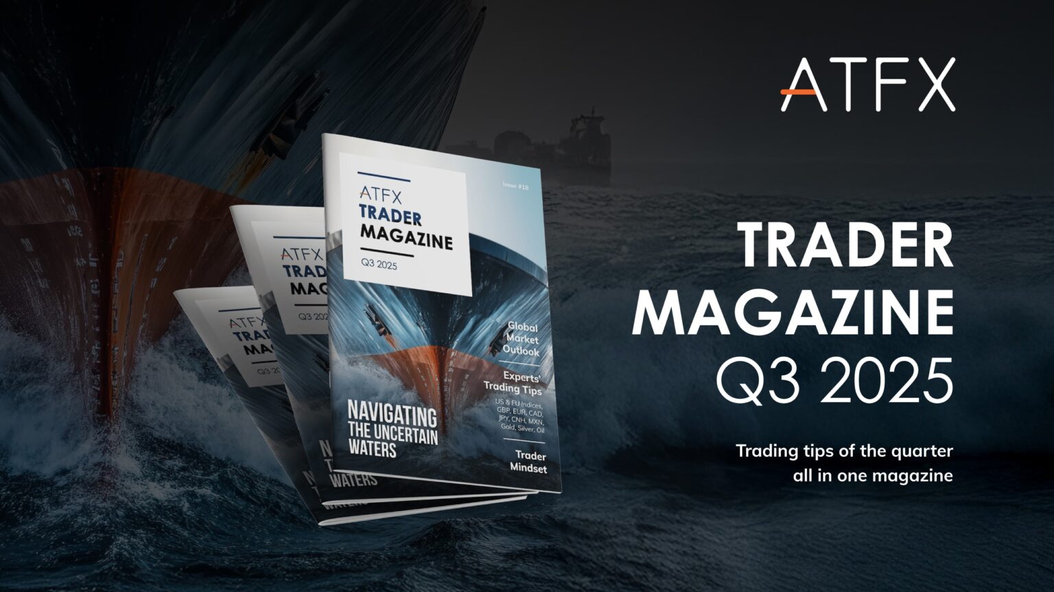 ATFX Releases Q3 2025 Trader Magazine: Your Essential Guide to Global Markets in Uncertain Times ...
